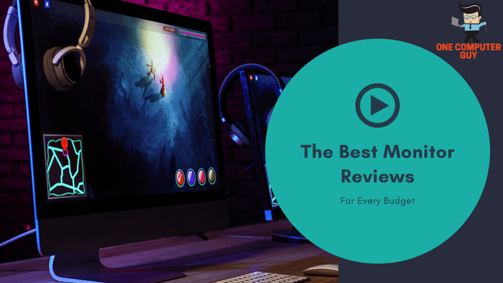 Monitor Reviews: All The Best Options for Every Budget