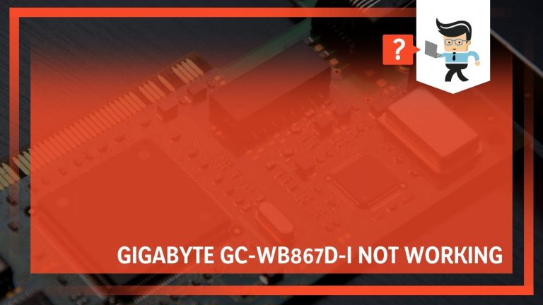 Gigabyte GC-WB867D-I Not Working: Troubleshooting Your Wi-Fi and Bluetooth
