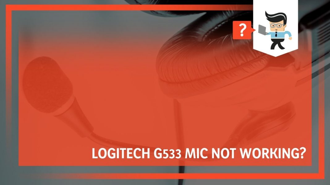 Logitech G533 Mic Not Working? How To Fix It - One Computer Guy