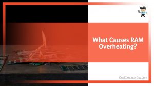 RAM Overheating: Diagnosis and Fixes