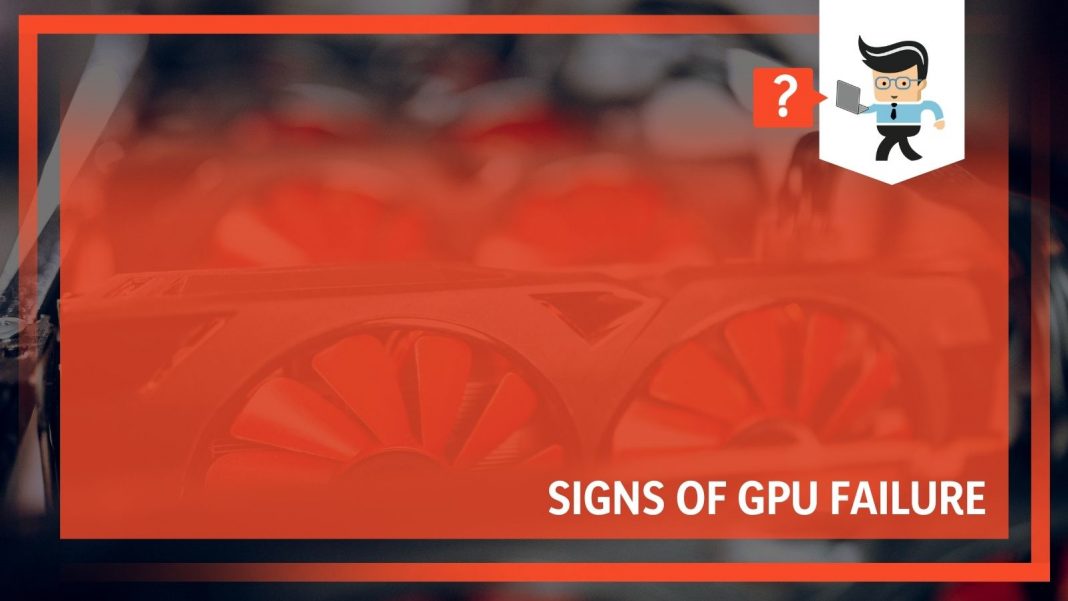 Signs of GPU Failure: Diagnosing and Fixing Your GPU