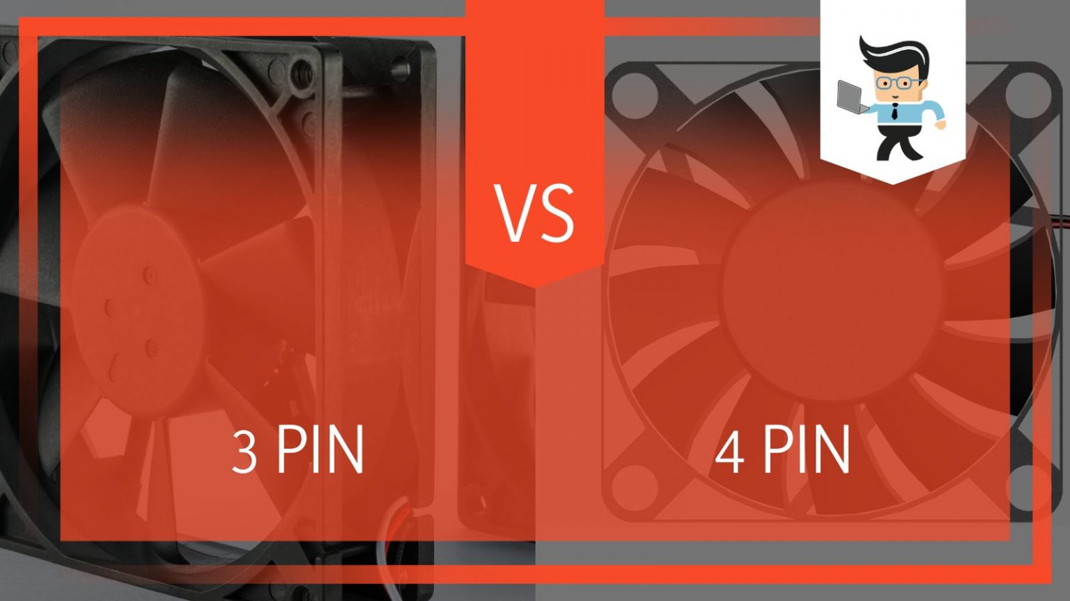 3 Pin Vs 4 Pin Fan: Which Is The Better Option for Your Computer?