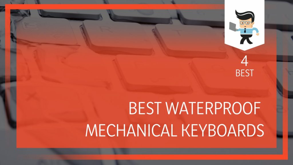 4 Best Waterproof Mechanical Keyboards for 2023 and Beyond - One ...