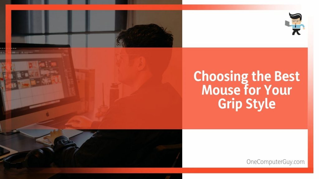 Mouse Grips Claw, Tip and Palm Styles: Where Do You Belong?