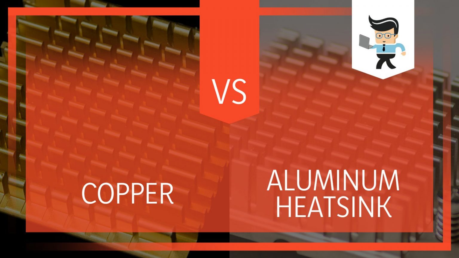 Copper vs Aluminum Heatsink: Which Is the Better Option? - One Computer Guy