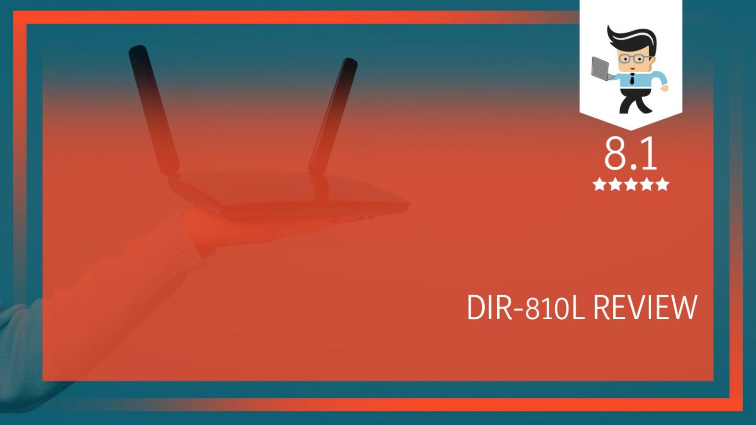 DIR-810L Review: The Best Choice for Low-Budget Users