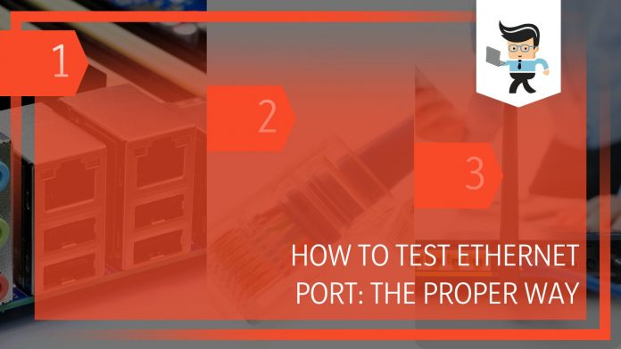 How To Test Ethernet Port: The Proper Way - One Computer Guy