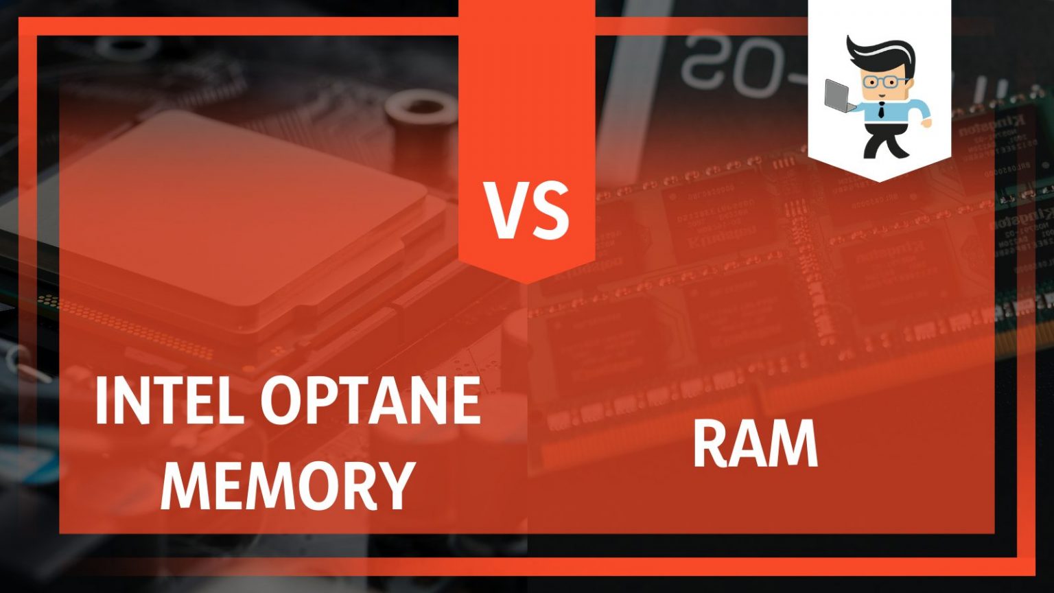 Intel Optane Memory vs RAM: Which One Is Better? - One Computer Guy