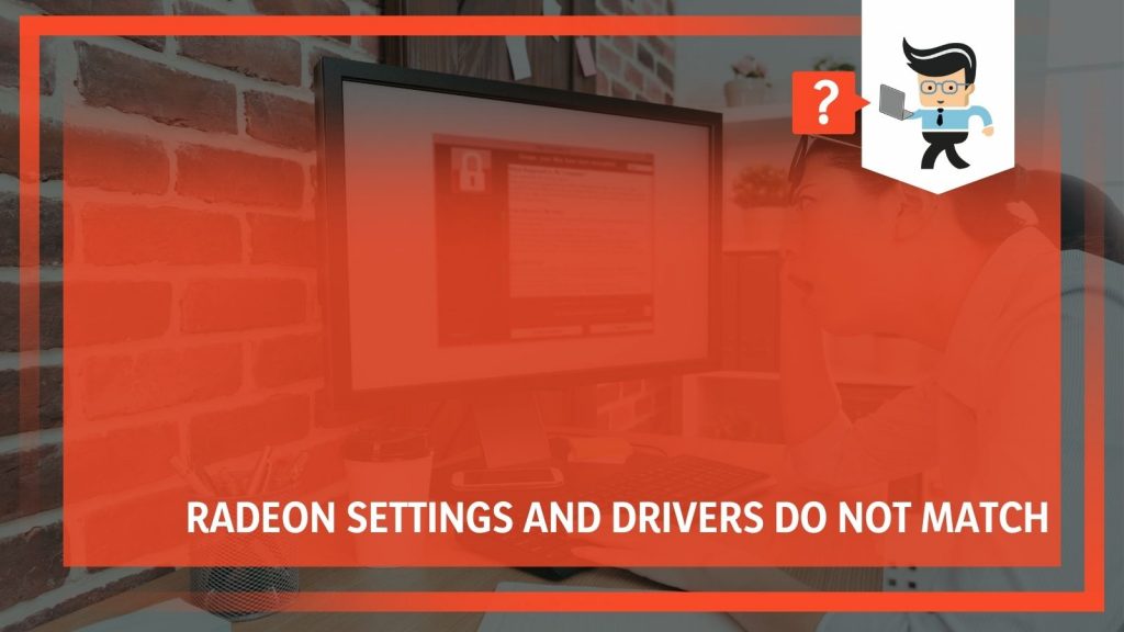 Radeon Settings And Drivers Do Not Match - One Computer Guy