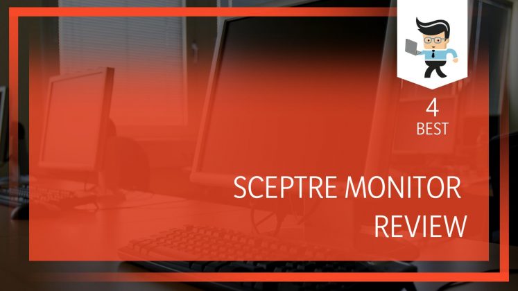Sceptre Monitor Review - Top 4 Monitors - One Computer Guy