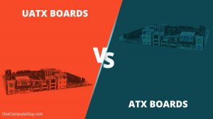 UATX Boards vs. ATX Boards: Our Verdict - One Computer Guy