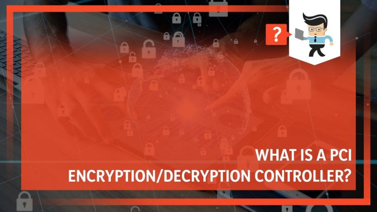 What Is A PCI Encryption/Decryption Controller? - One Computer Guy