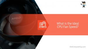 How to Change CPU Fan Speed Without BIOS: Improving PC Performance