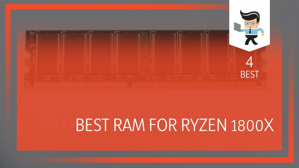 Best Ram for Ryzen 1800X: Comparing Our Top Four Picks