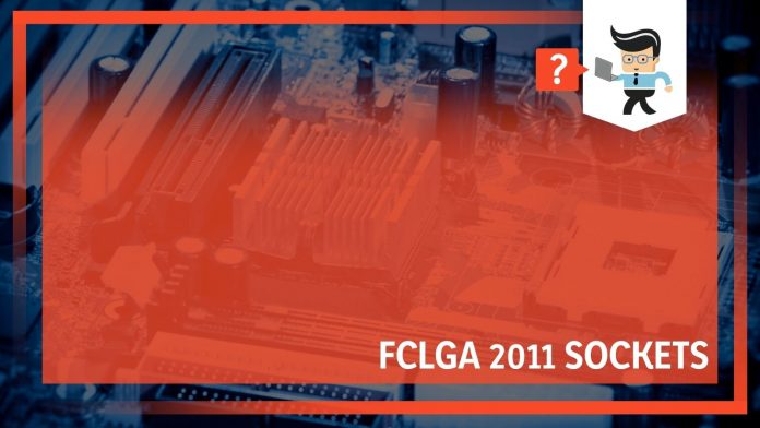 FCLGA 2011 Sockets - Compatible Motherboards & Chipsets