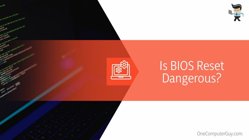 How To Reset BIOS Without Display: Methods To Regain Default Settings