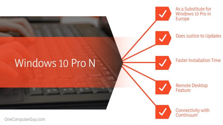 Windows 10 Pro vs Pro N: Choosing the Most Promising One For You