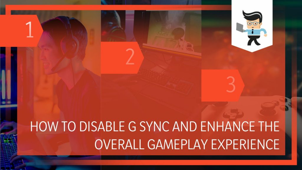 How to Disable G Sync Following 5 Quick and Easy Steps