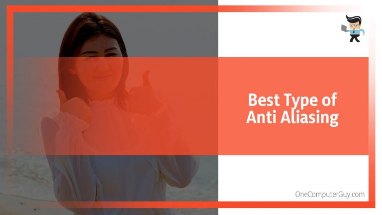 Anti Aliasing On or Off: Find Out the Right Answer