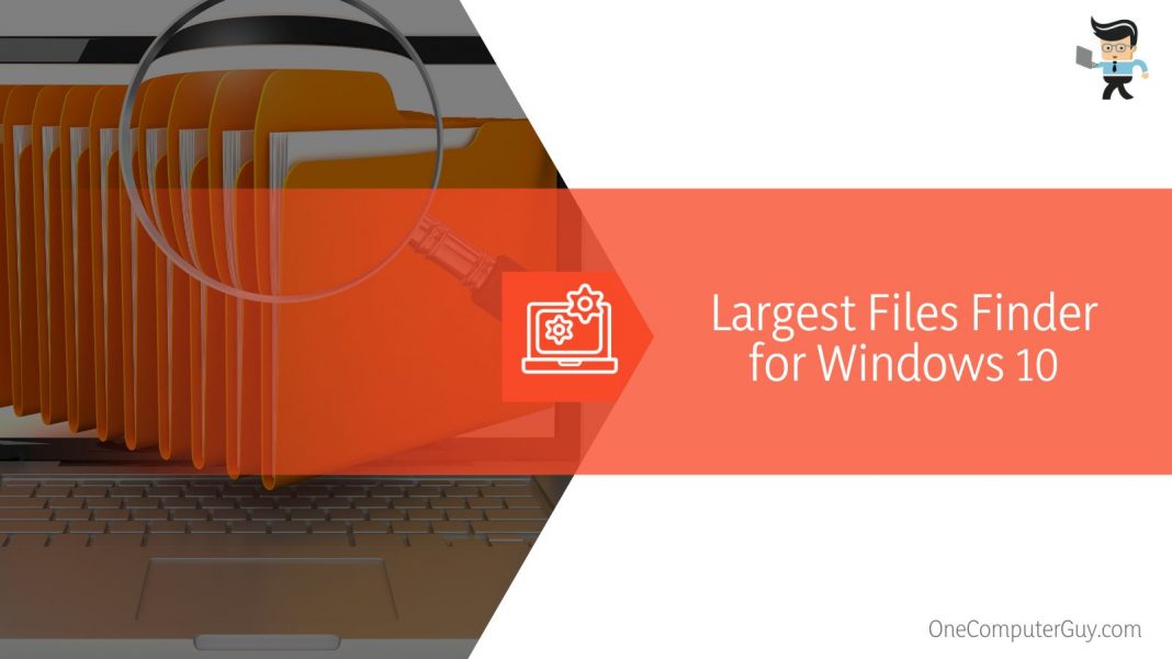 How To Find Large Files on Windows 10: The Definitive Guide