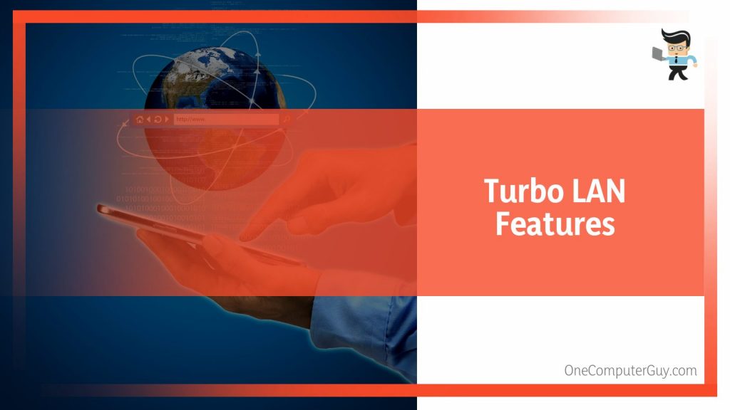 What is Turbo LAN: Technology that Speeds Up the Internet Connection