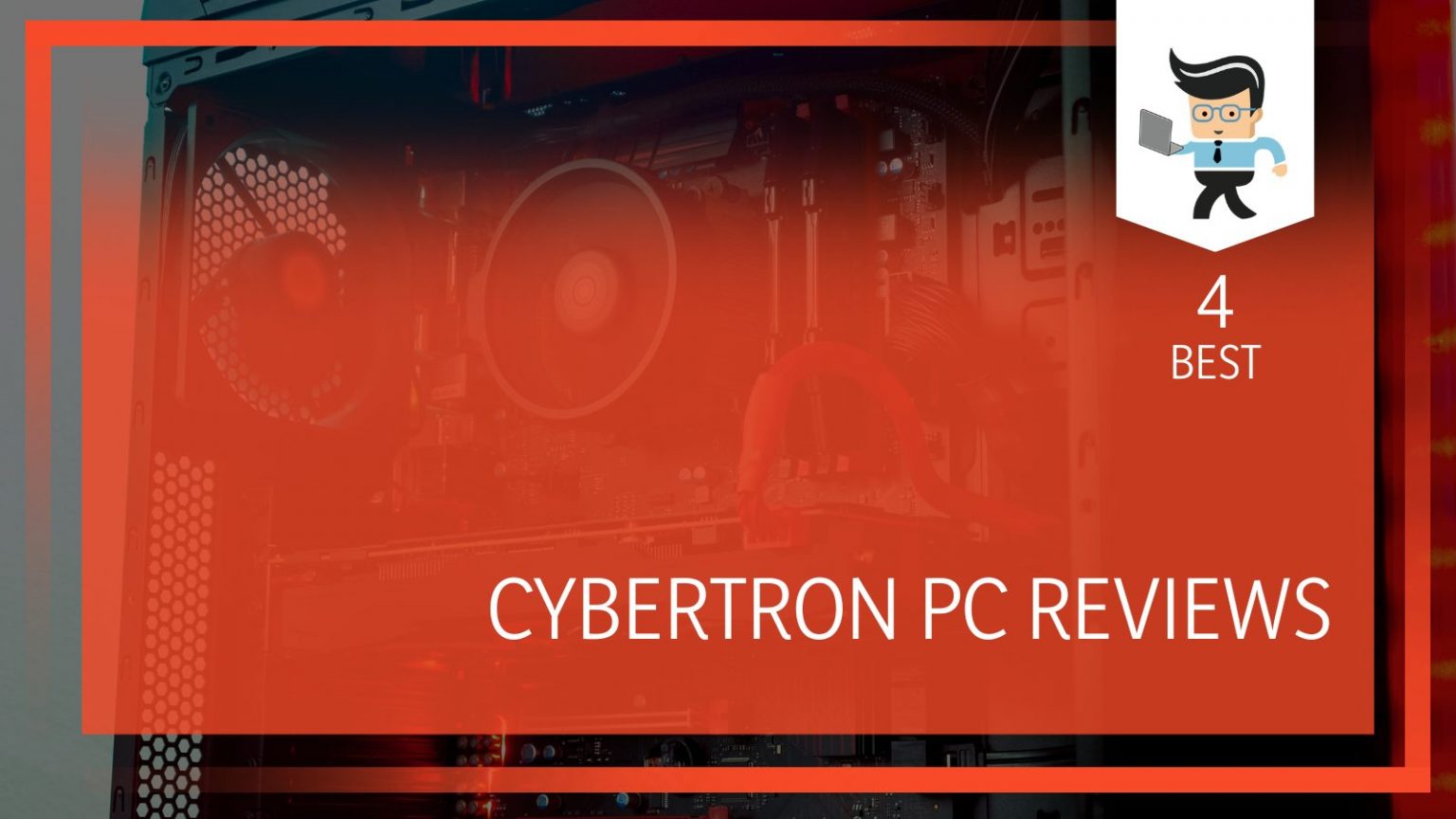 Cybertron PC Reviews, how do they stack up? - 2022