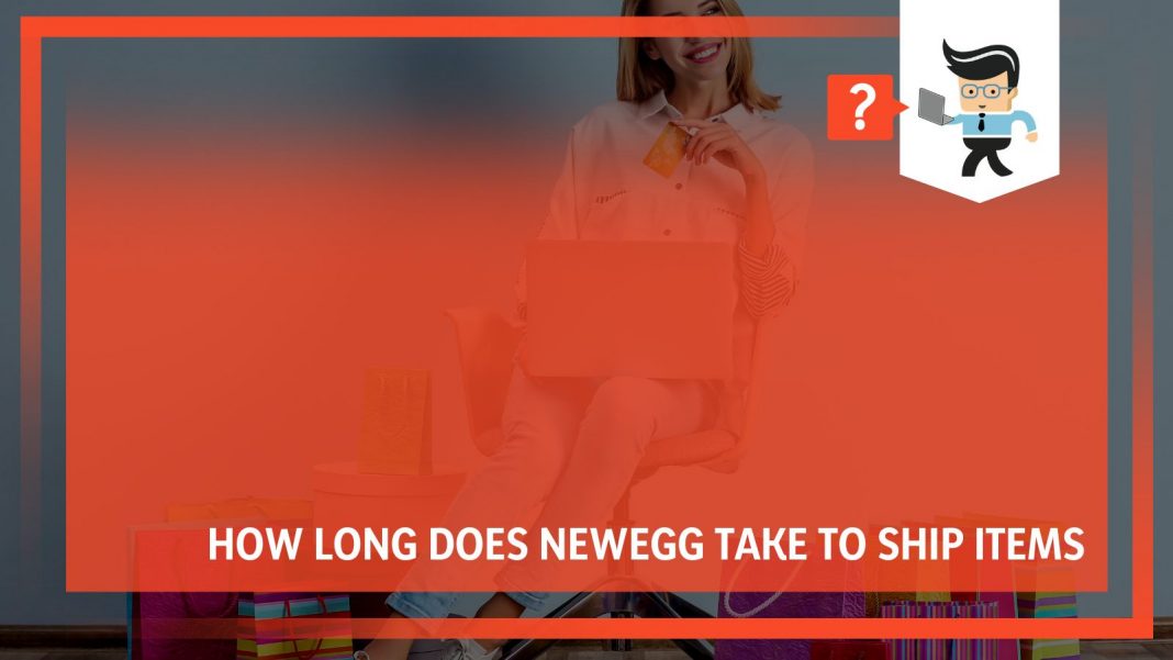 How Long Does Newegg Take to Ship Items: An In-Depth Review