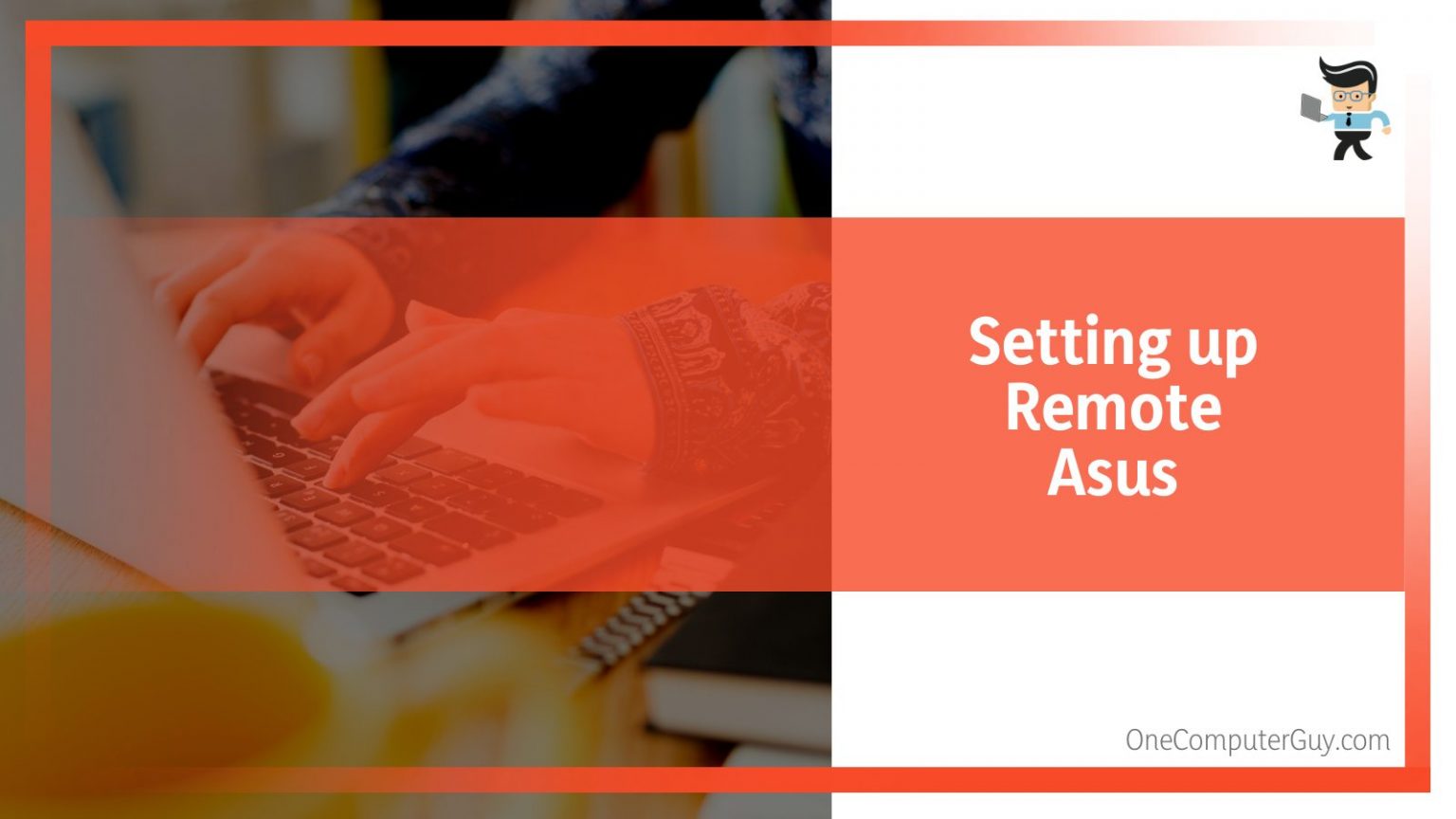 What Is RemoteLink.ASUS com: A Look Into Remote Desktop Experiences