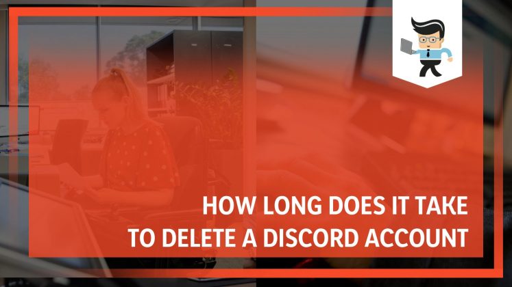 How Long Does It Take To Delete a Discord Account? A Direct Answer