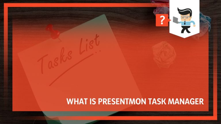 What Is PresentMon Task Manager: Its Effects on PC Performance