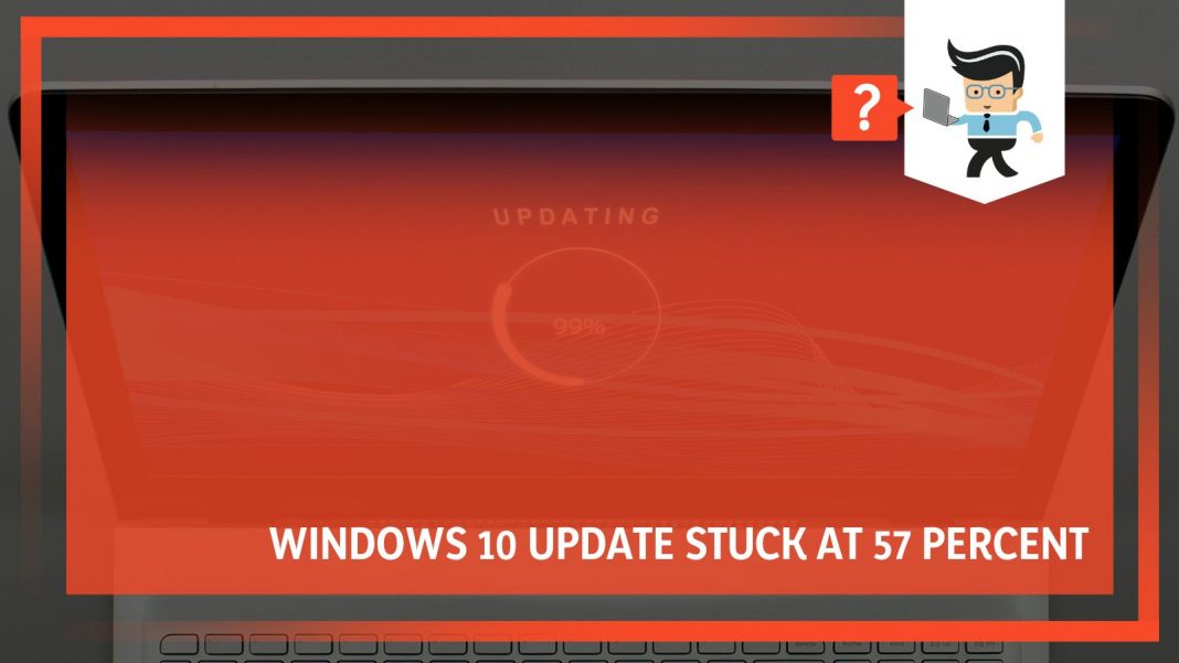 Windows 10 Update Stuck at 57 Percent: How Do You Solve This Issue?