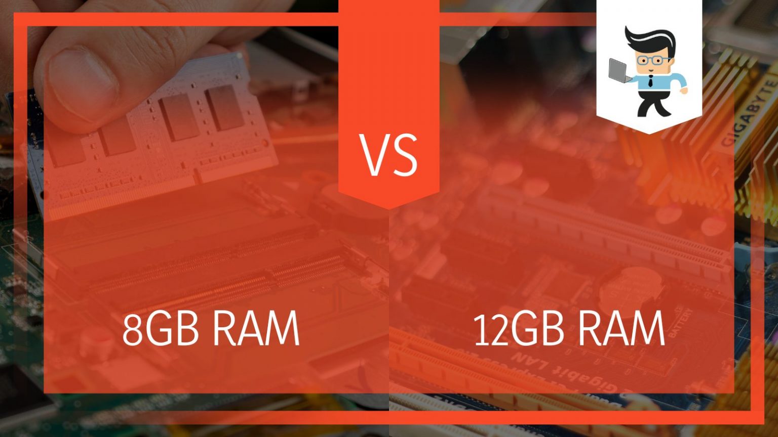 8GB RAM vs 12GB: Does More RAM Make a Difference in Performance?
