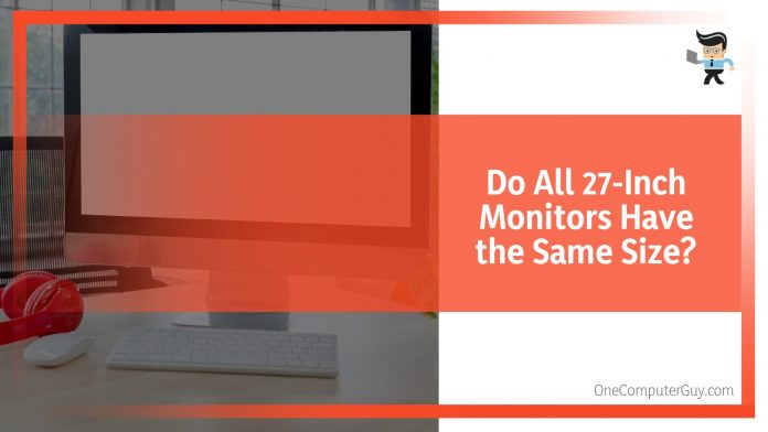 27 Inch Monitor Width and Height: How To Get the Exact Measurements