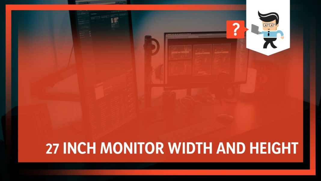 27 Inch Monitor Width and Height: How To Get the Exact Measurements