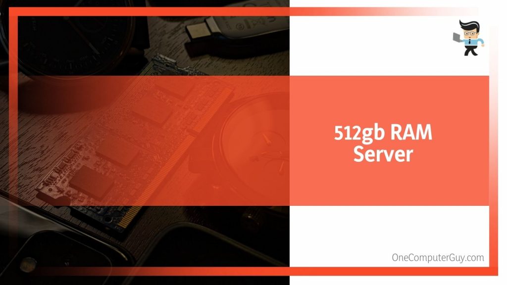 Using 512gb RAM – Servers, Sticks and More - 2022