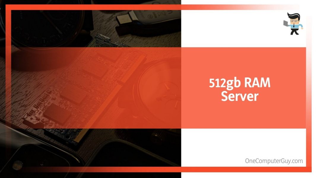 Using 512gb RAM – Servers, Sticks and More - 2022