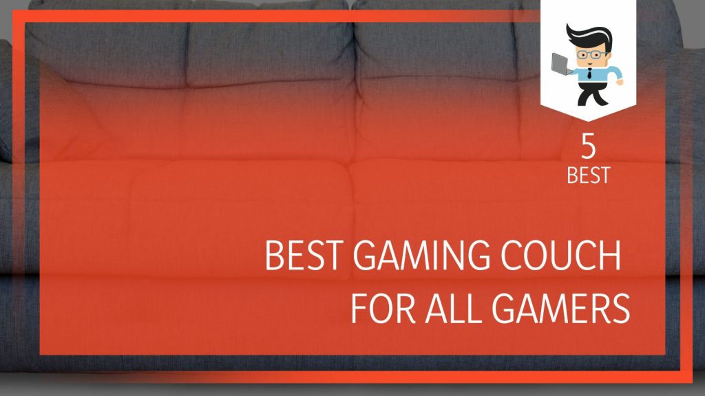 Best Gaming Couch for All Gamers: Read this Review Before You Buy - One ...