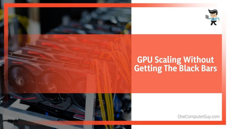 What Is GPU Scaling & Should You Use It? - One Computer Guy