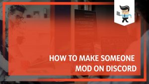 How To Make Someone Mod on Discord: A Step-by-Step Guide