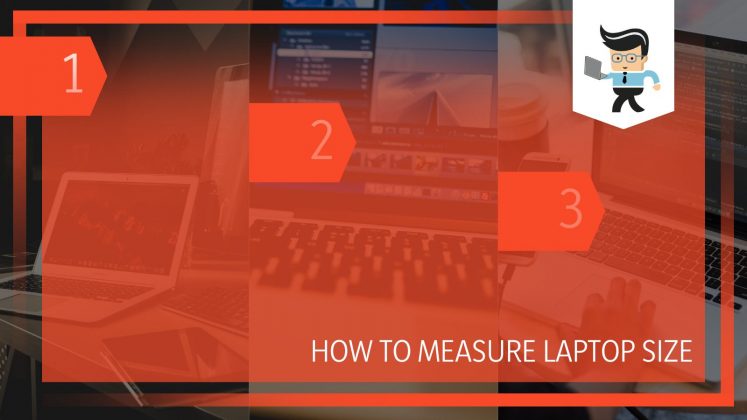 How to Measure Laptop Size: The Complete List of Device Measurement