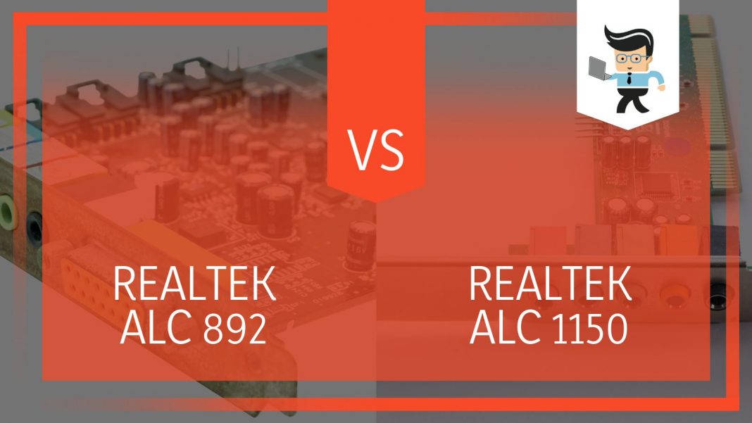 Realtek ALC 892 vs Realtek ALC 1150: Audio Driver Comparison