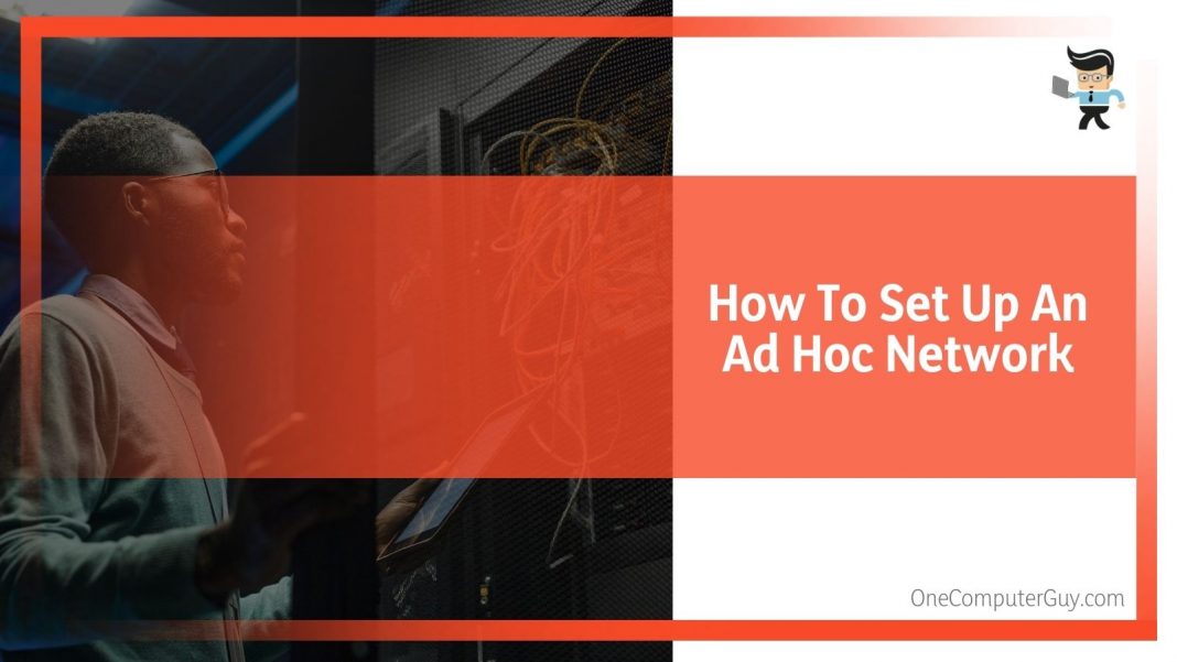 Guide To Ad-hoc 11n Connections - One Computer Guy