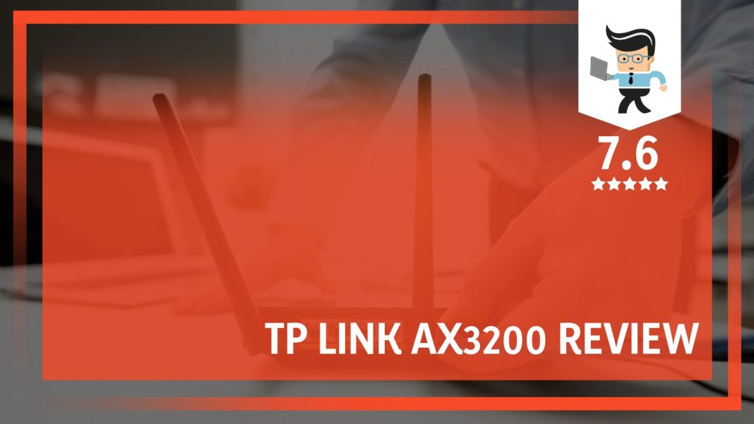 TP Link AX3200 Review: Unraveling This Router’s Dynamic Features