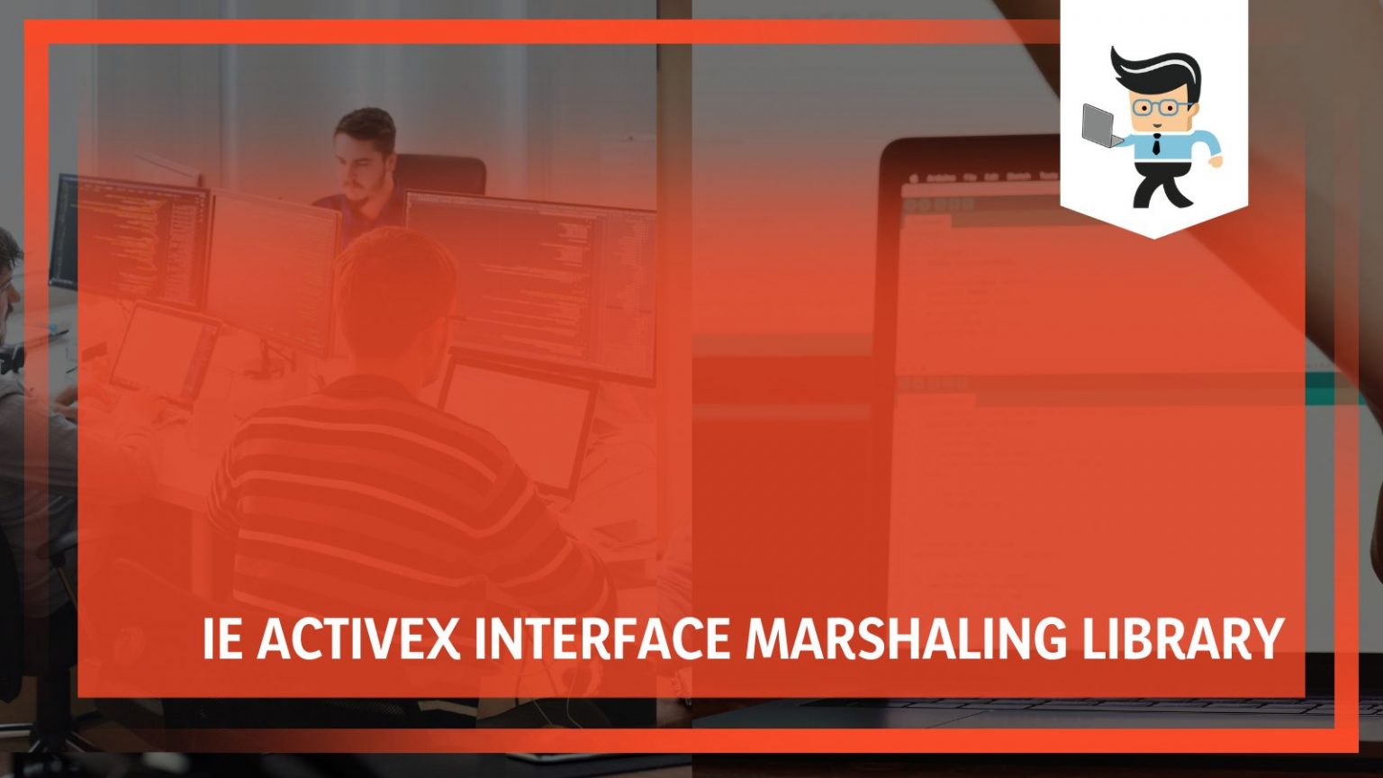 IE ActiveX Interface Marshaling Library: Beginners to Pro Guide