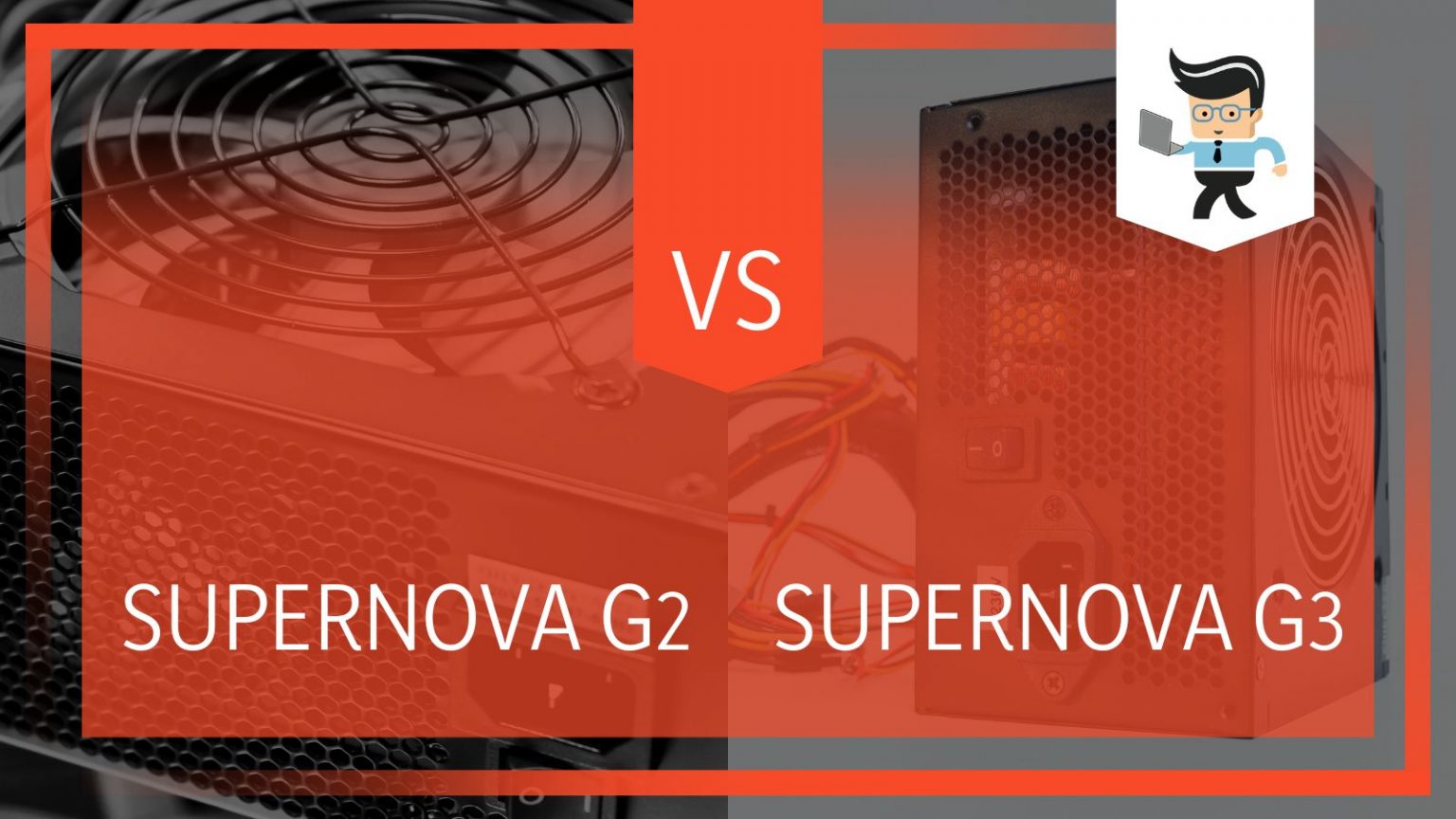 EVGA SuperNOVA G2 vs G3: What Are the Differences in These Power ...