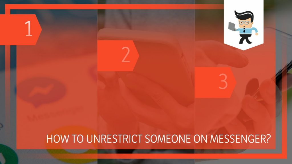 How To Unrestrict Someone on Messenger? 5 Easy Steps