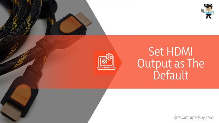 How To Change HDMI Output To Input on Laptop: Key Info