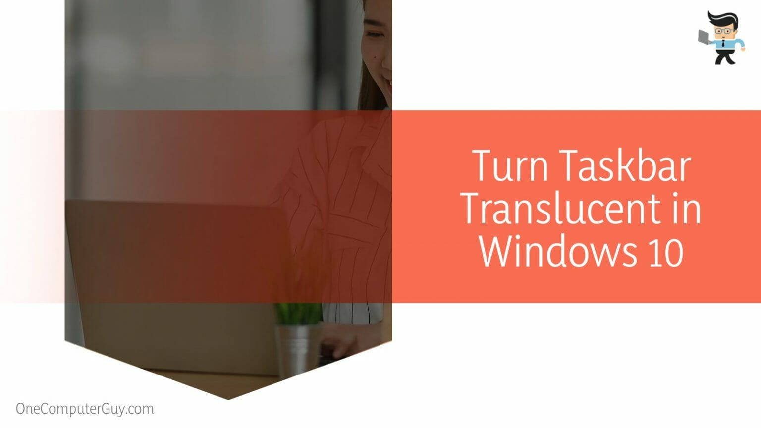 How to Enable Windows 10 Title Bar Transparency Feature