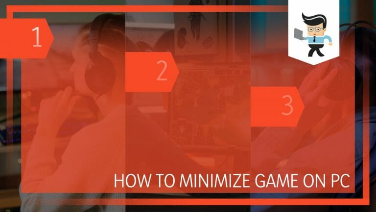 How To Minimize Game On PC: 3 Easy Steps