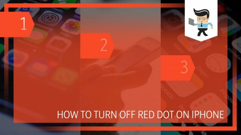 How To Turn Off Red Dot on iPhone – And What Does It Mean?